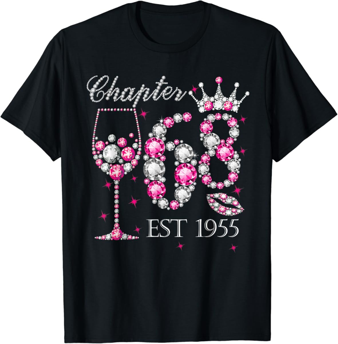 Chapter 68 Years Est 1955 68Th Birthday Pink Wine Crown Unisex Men ...