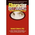 Character Disturbance : the phenomenon of our age (Paperback) - Walmart.com