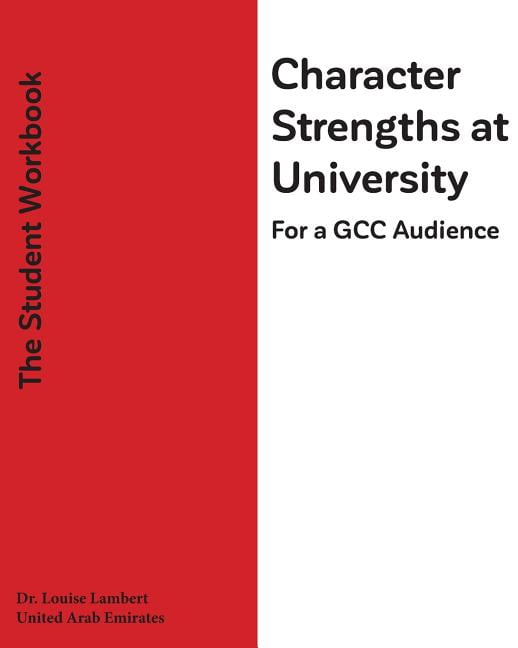 Character Strengths at University (For a GCC Audience): The Student's ...