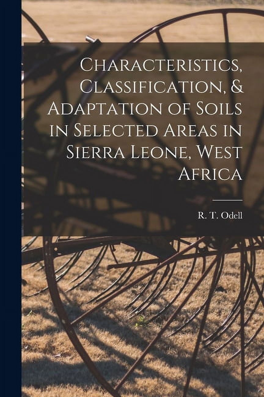 Characteristics, Classification, & Adaptation of Soils in Selected ...