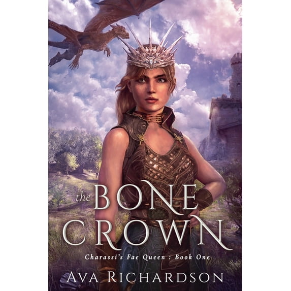 Charassi's Fae Queen The Bone Crown, Book 1, (Paperback) - Walmart.com
