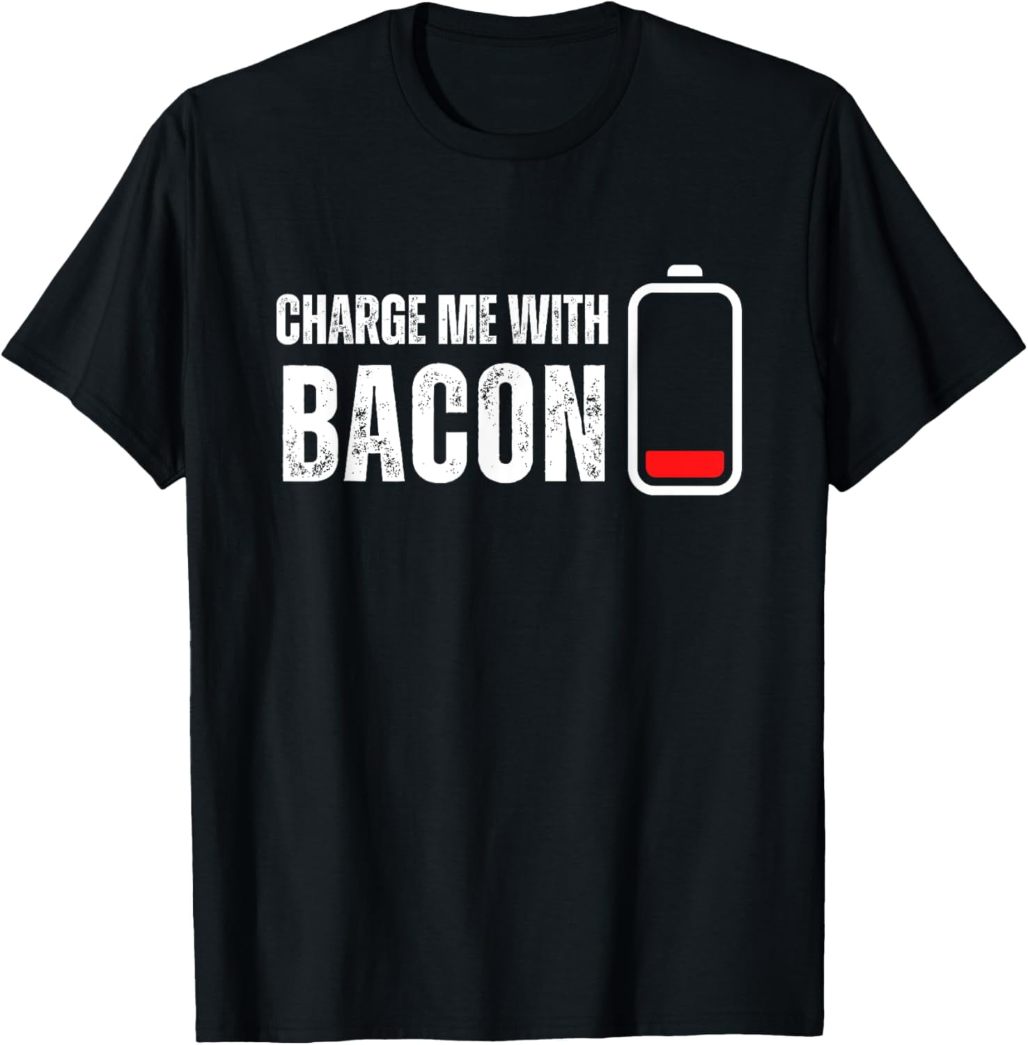 Charge Me With Bacon - Funny Bacon Lover T-Shirt - Walmart.com