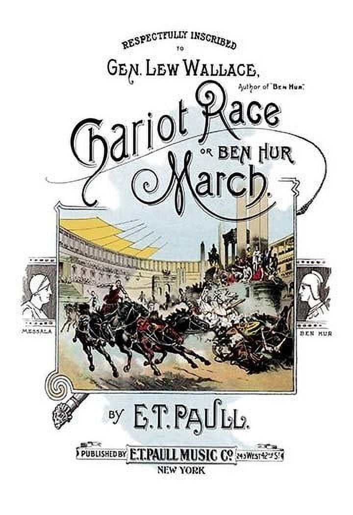 Chariot Race or Ben Hur March Poster Print by E.T. Paull (18 x 24 ...