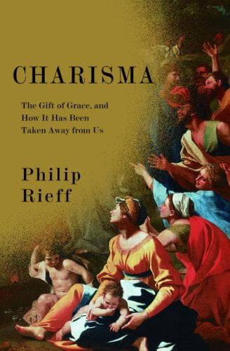 Pre-Owned Charisma: The Gift of Grace, And How It Has Been Taken Away ...