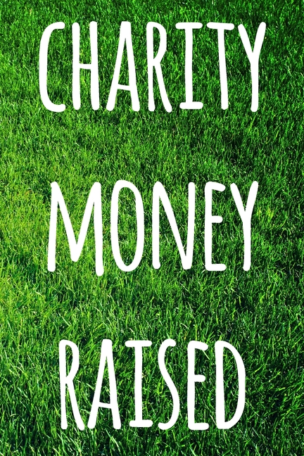 Charity Money Raised: The perfect way to record how much you have ...
