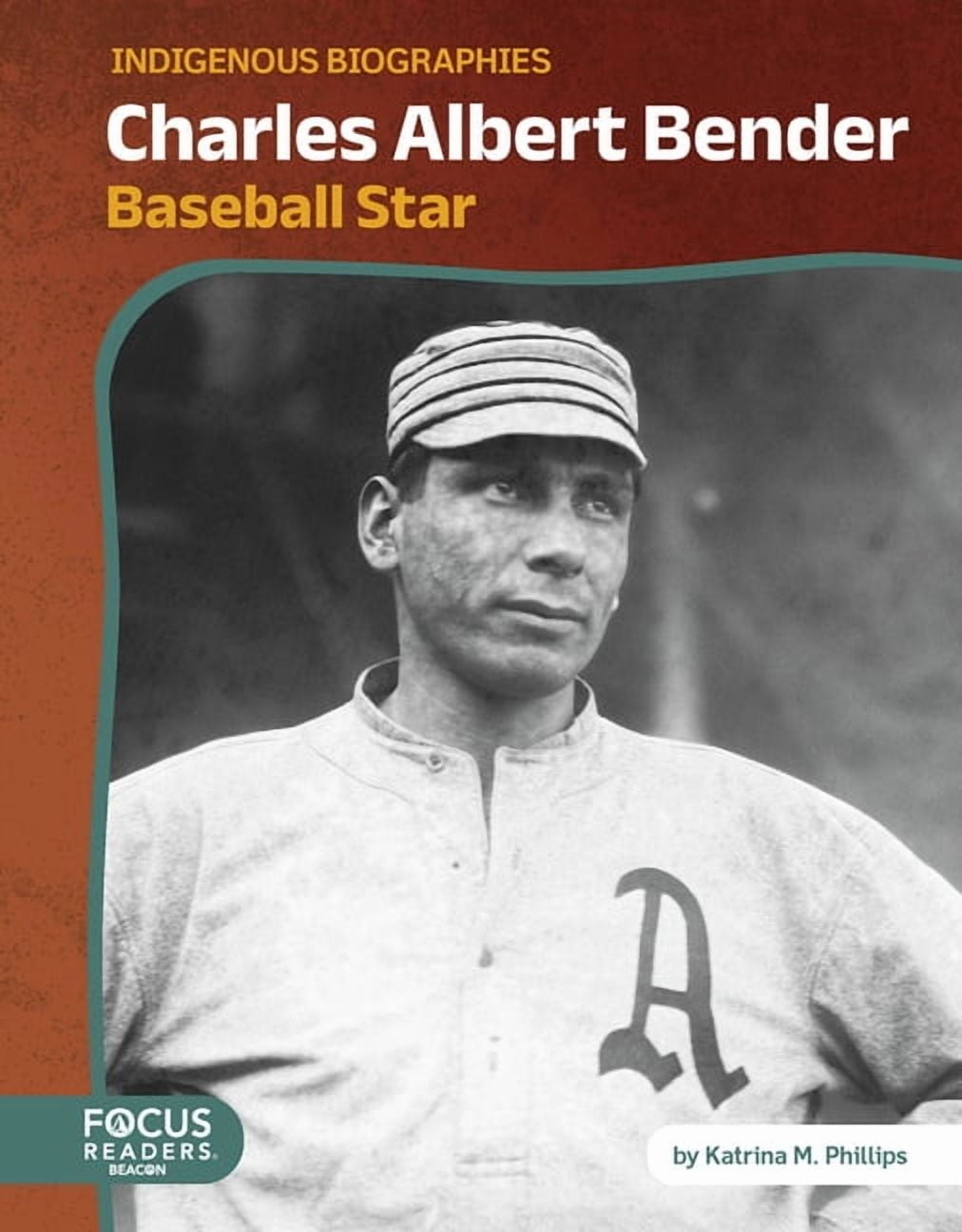 Charles Albert Bender: Baseball Star, (Paperback) - Walmart.com