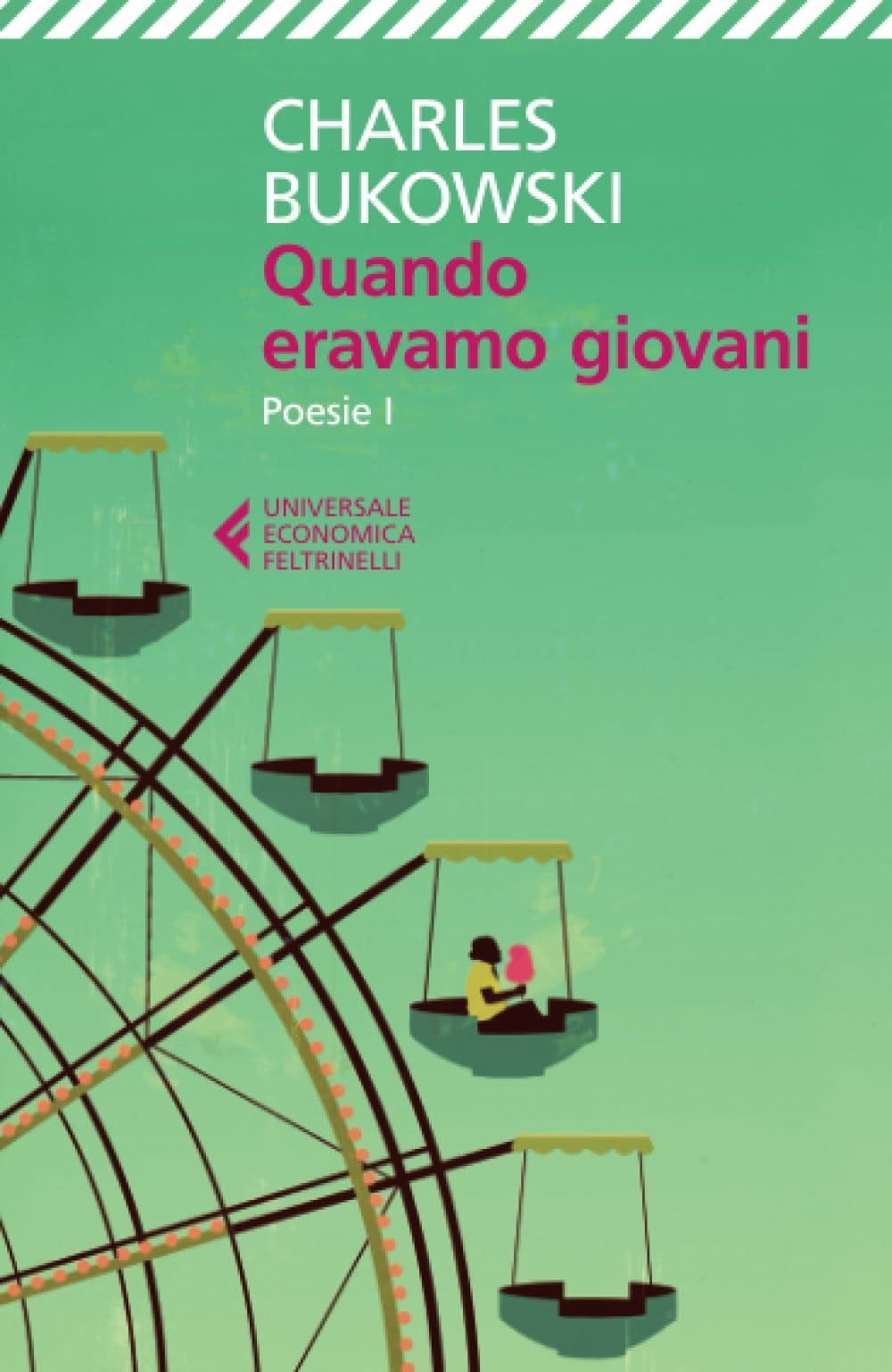 Charles Bukowski Quando eravamo giovani: Vol. 1 (Paperback) - Walmart.com