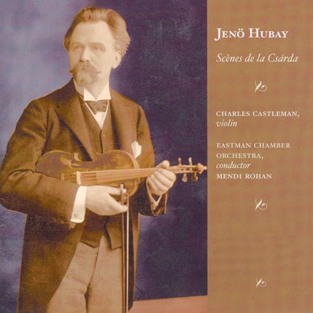Charles Castleman - World of Jeno Hubay - Music & Performance - CD ...