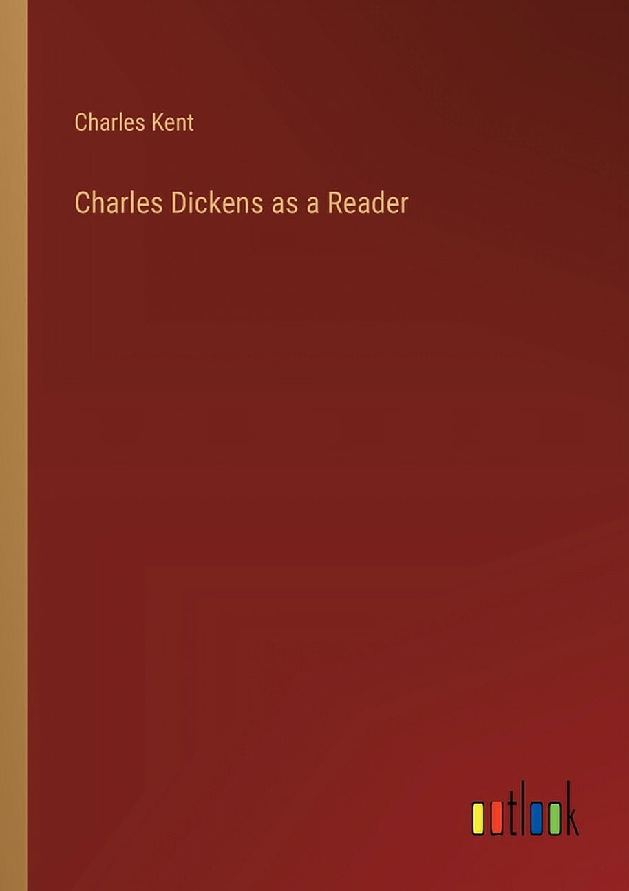 Charles Dickens as a Reader - Walmart.com