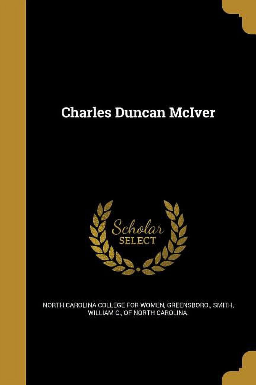 Charles Duncan McIver (Paperback) - Walmart.com Charles Duncan McIver (Paperback) - Walmart.com
