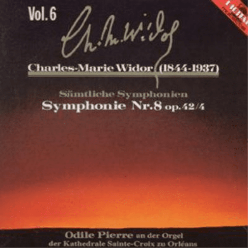 Charles-Marie Widor Charles-Marie Widor: Symphonie No. 8 Op.42 No.4 (CD ...