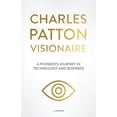 Charles Patton: Visionaire, (Paperback) - Walmart.com