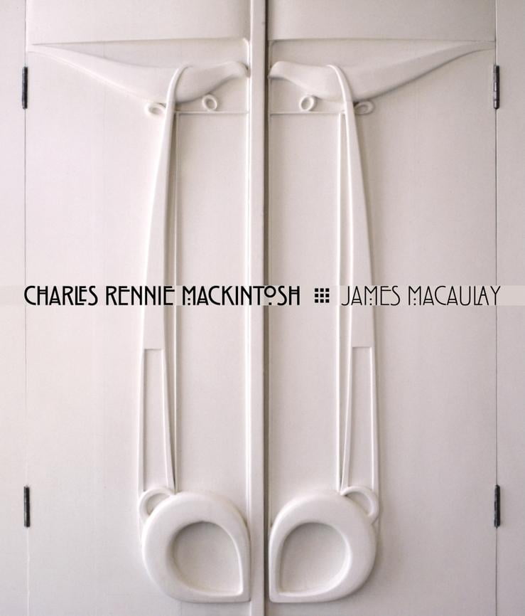 Charles Rennie Mackintosh (Hardcover) by James Macaulay, Mark Fiennes - Walmart.com
