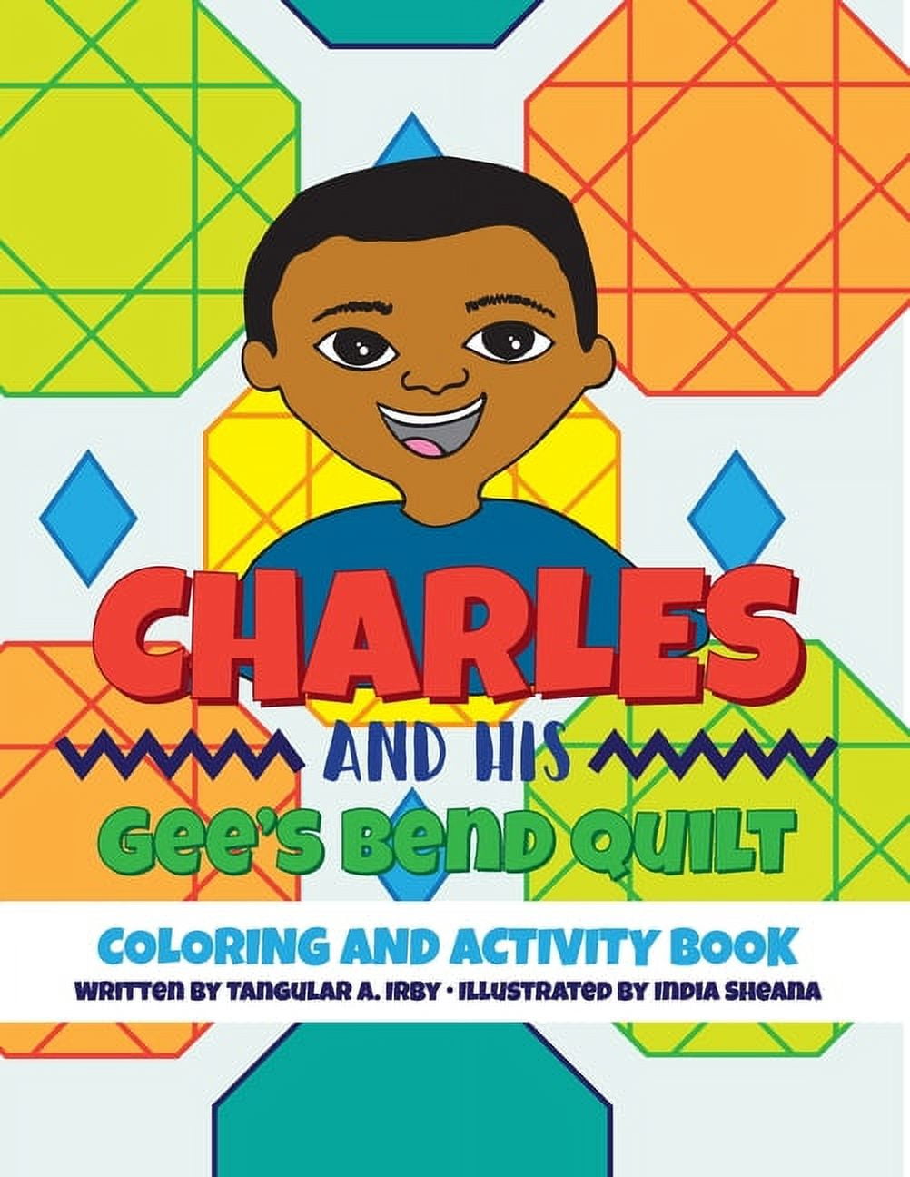 Charles and His Gee's Bend Quilt Coloring and Activity Book -- Tangular ...