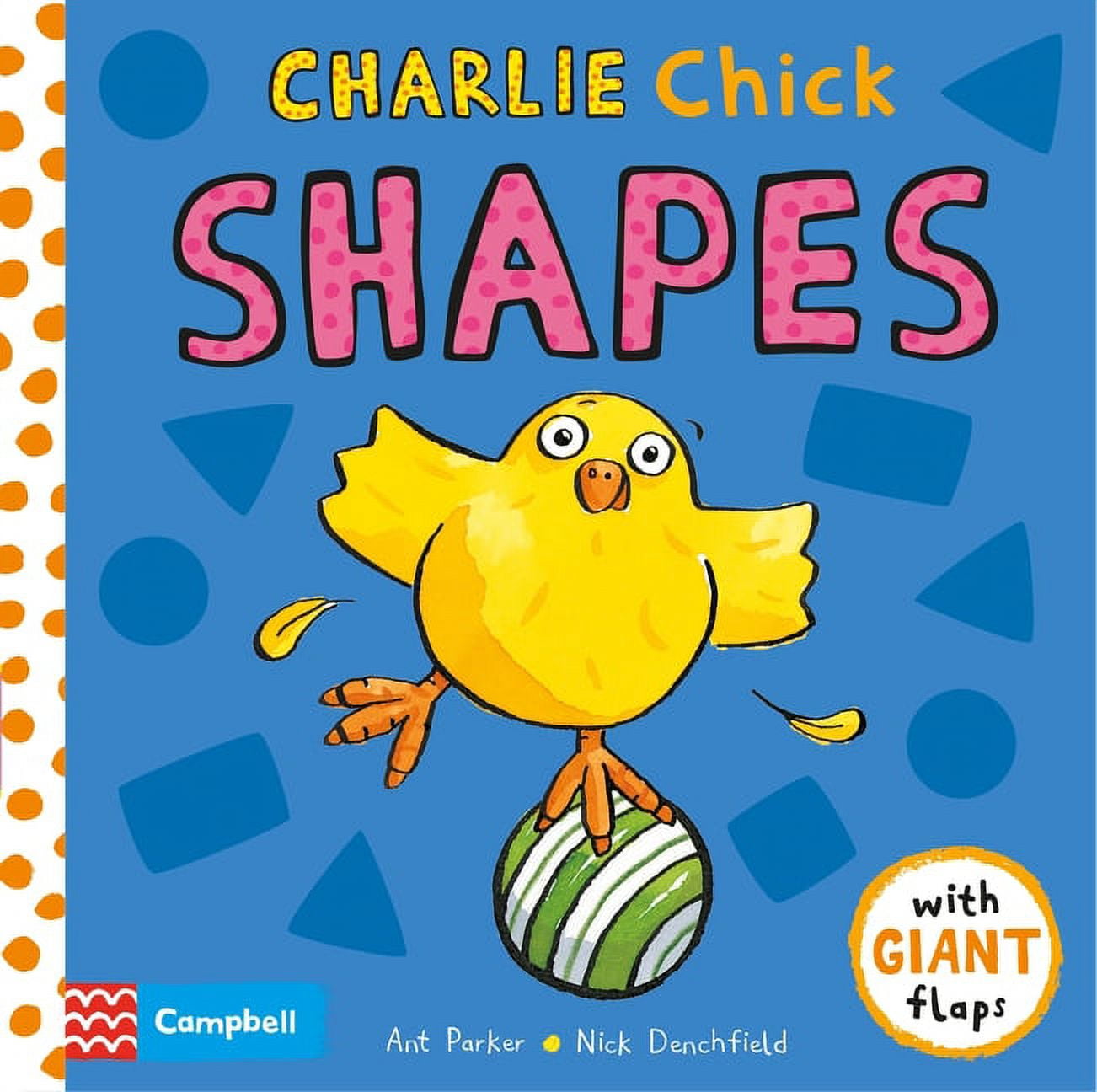 Charlie Chick Shapes Board Book 1529025524 9781529025521 Ant Parker ...
