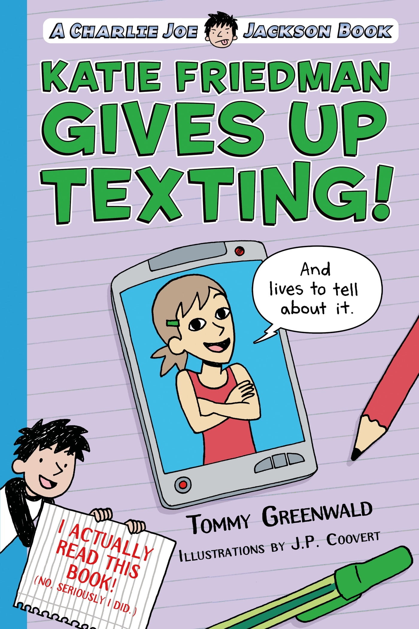Charlie Joe Jackson Series: Katie Friedman Gives Up Texting! (And Lives ...