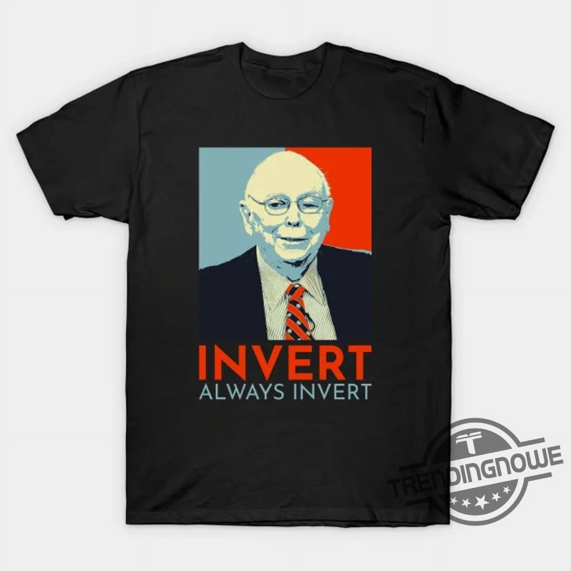 Charlie Munger Shirt Invert Always Invert Trader Gift Stock Market Btfd ...