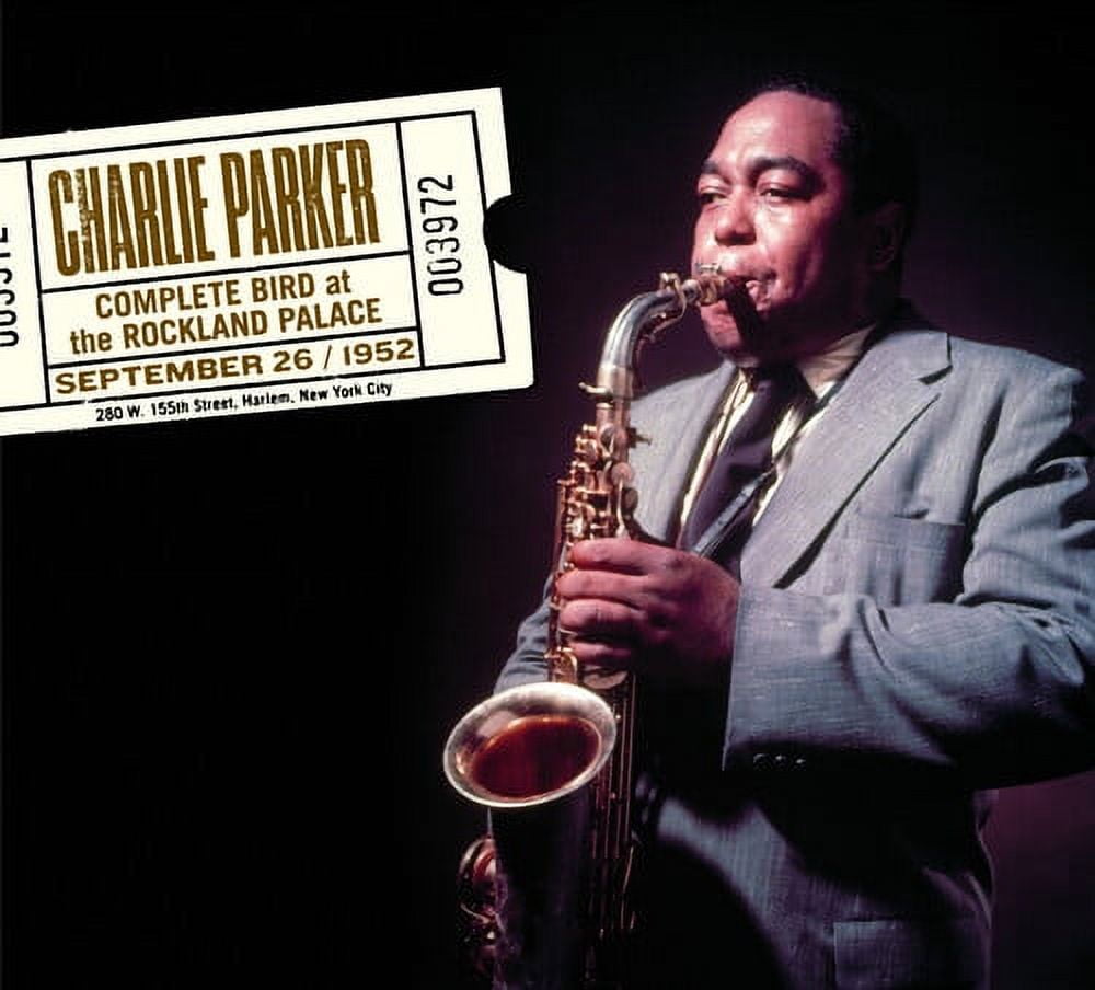 Charlie Parker - Complete Bird At The Rockland Palace [Digipak With Bonus Tracks] - Music ...
