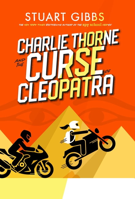 Charlie Thorne Charlie Thorne and the Curse of Cleopatra, Book 3 ...