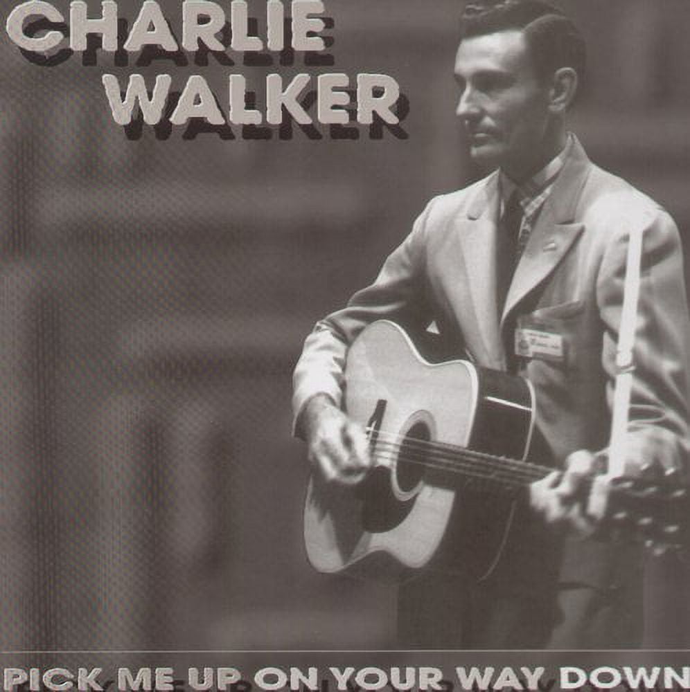 Charlie Walker - Pick Me Up on Your Way - Country - CD - Walmart.com