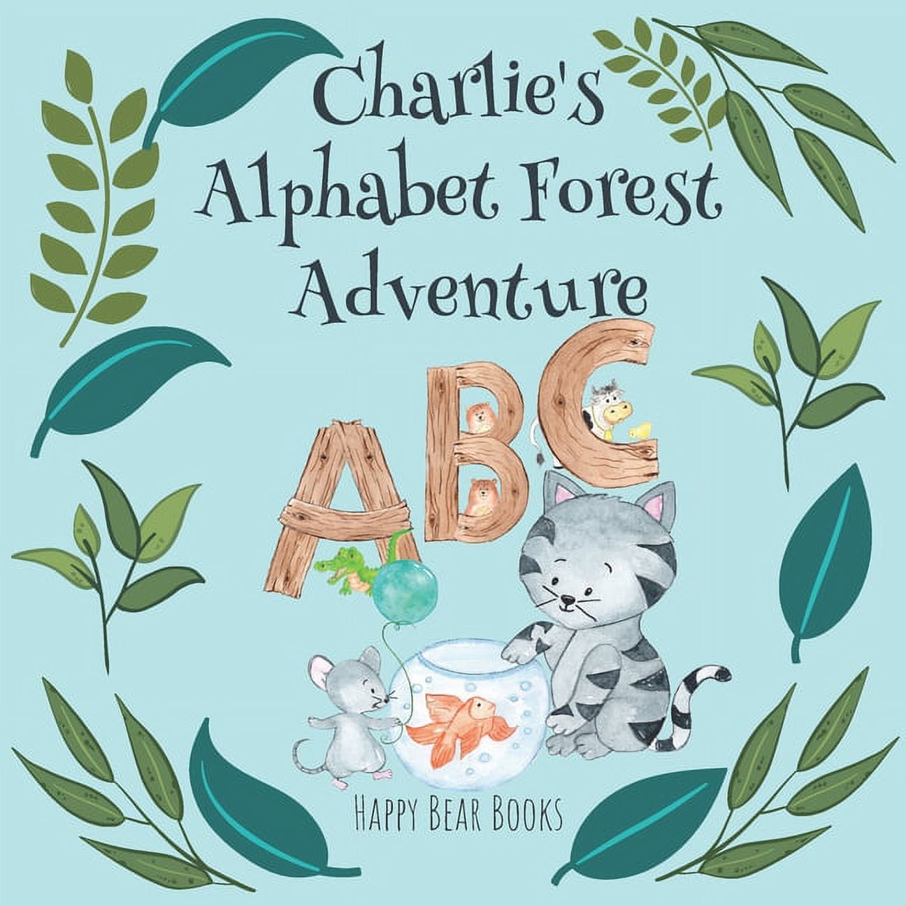 Charlie's Alphabet Forest Adventure: A charming educational picture ...