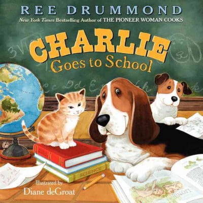 Charlie the Ranch Dog: Charlie Goes to School (Hardcover) - Walmart.com