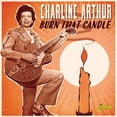 Charline Arthur - Burn That Candle - CD - Walmart.com