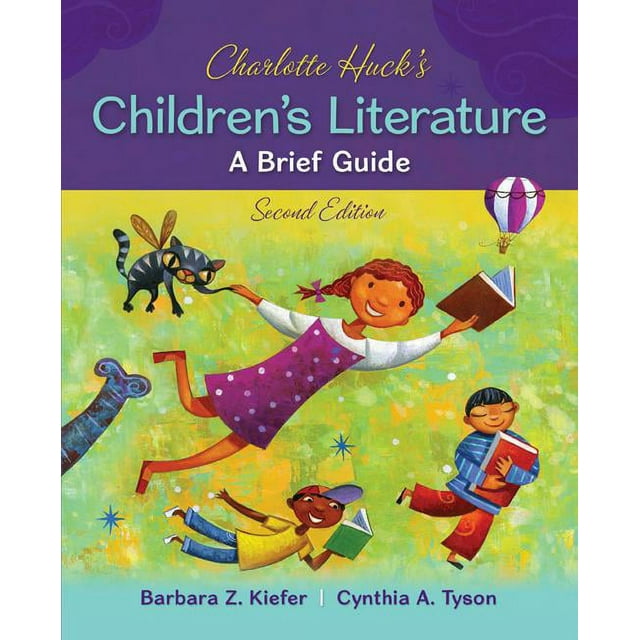Charlotte Huck's Children's Literature: A Brief Guide (Edition 2 ...