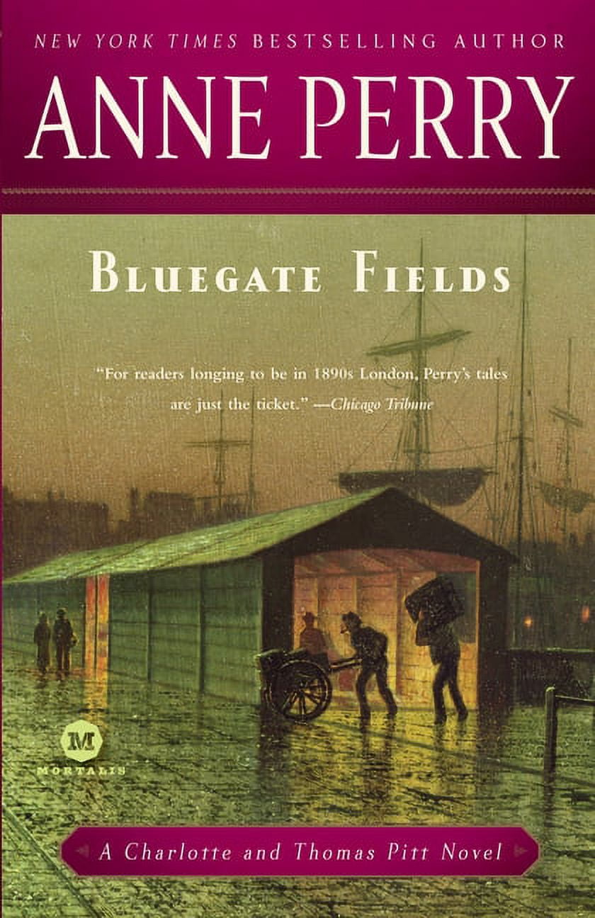 Charlotte and Thomas Pitt Bluegate Fields, Book 6, (Paperback ...