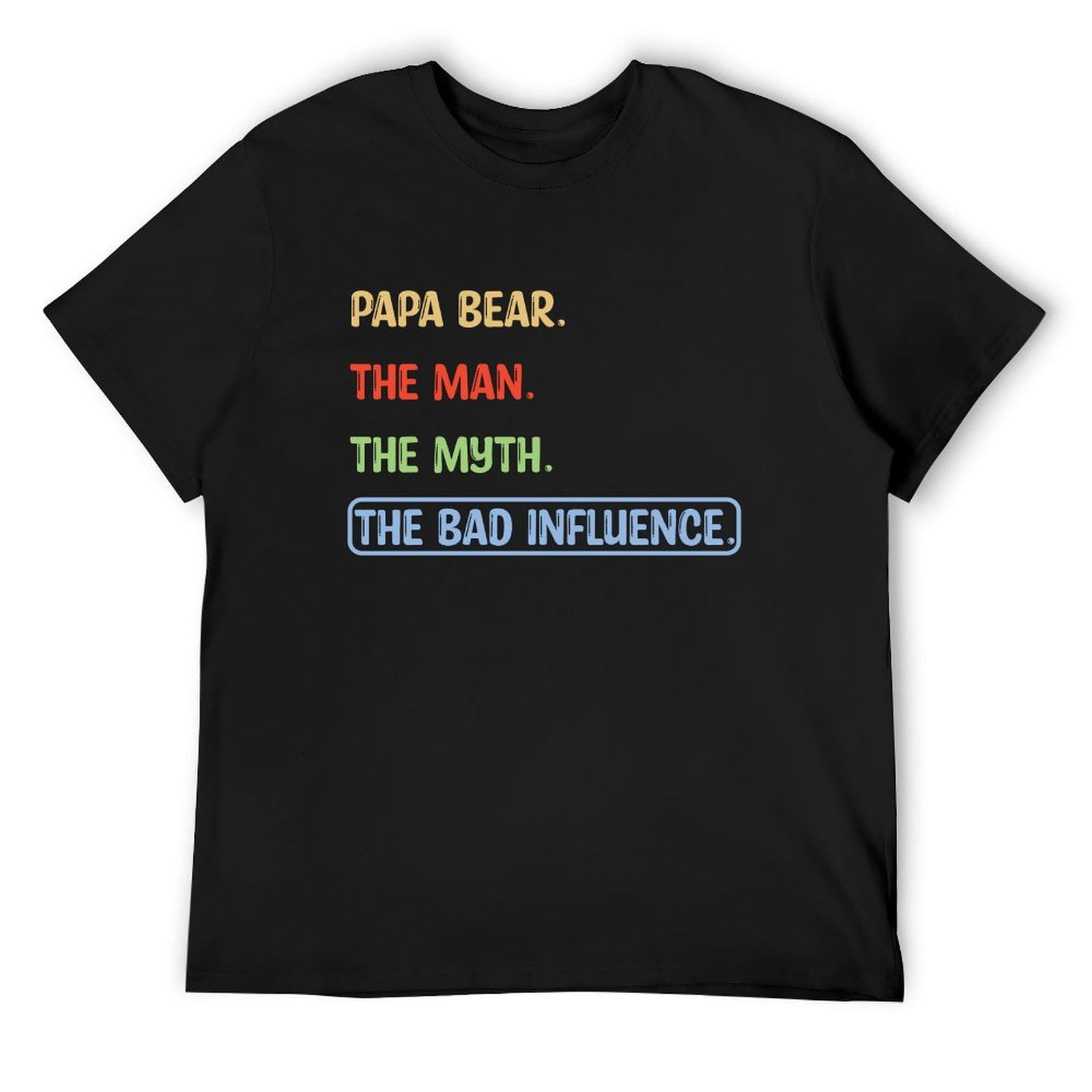 Charlylifestyle Papa Bear The Man Myth Bad Influence Short Sleeve T ...