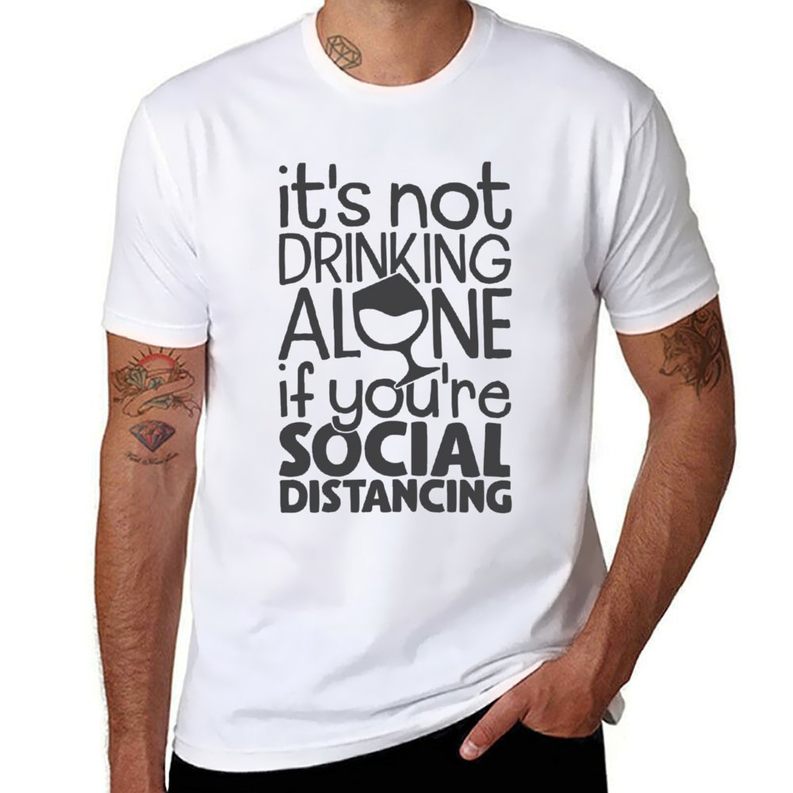 Charlylifestyle Unisex Casual Its Not Drinking Alone If Youre Social ...