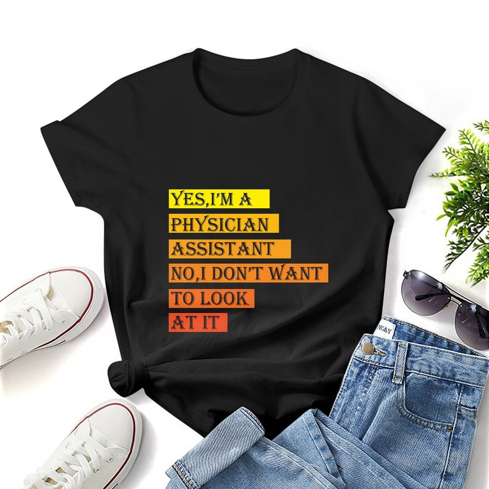 Charlylifestyle Vintage Yes I'Am A Physician Assistant No I Don't Want ...