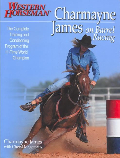 Charmayne James on Barrel Racing (Edition 1) (Paperback) - Walmart.com