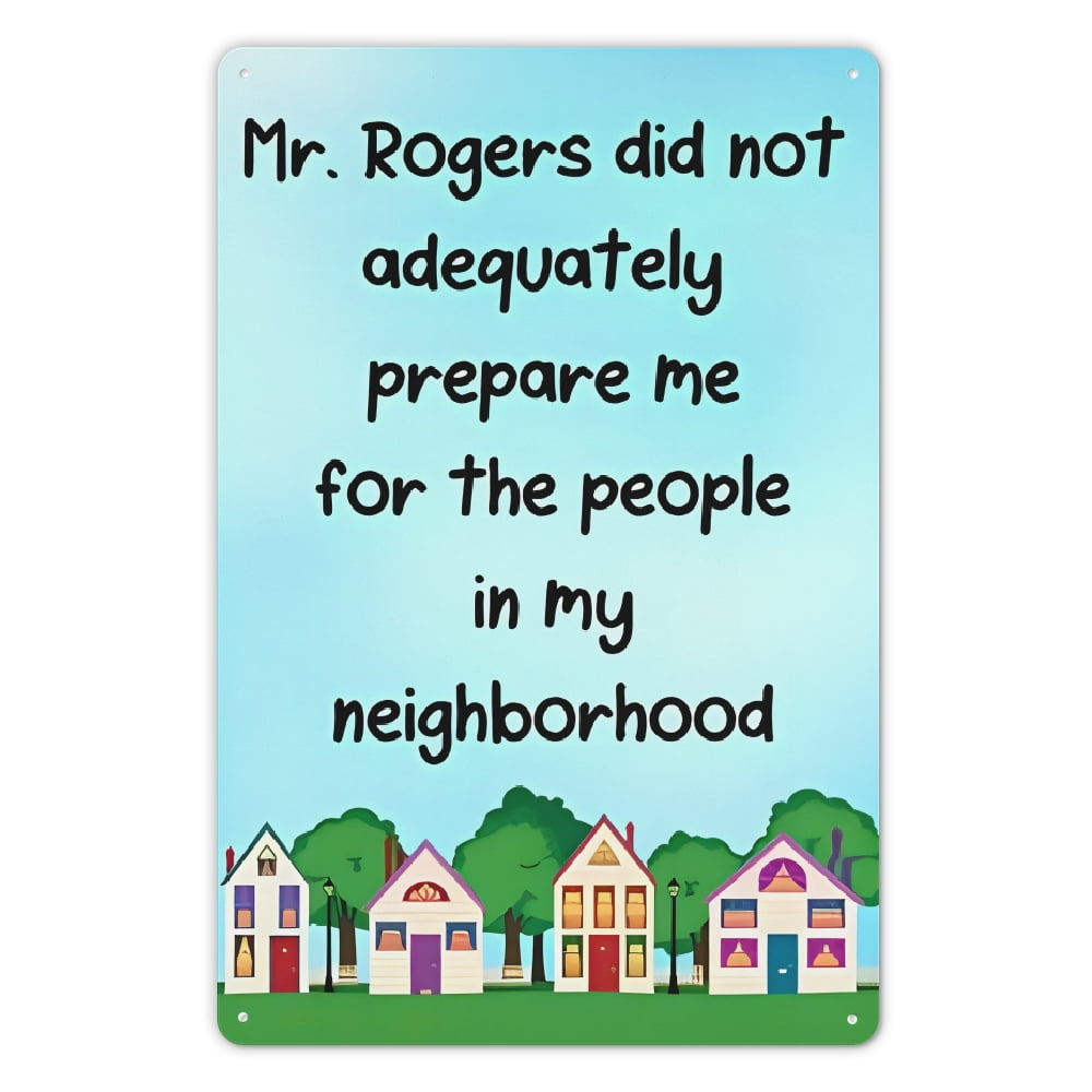 Charming Rustic-Style Metal Sign, No-Pole 12x8 Inch, Mr. Rogers ...