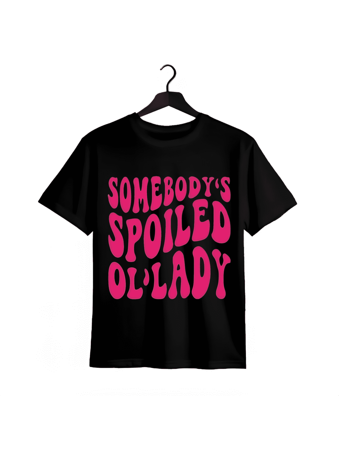 Charming Somebody's Spoiled ol'lady T-Shirt – a Gift idea for any ...