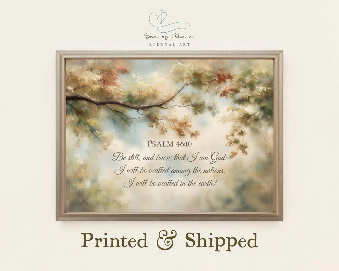 Charten Psalm 46:10 Be Still Scripture Wall Art Poster, 24x36 UNFRAMED ...