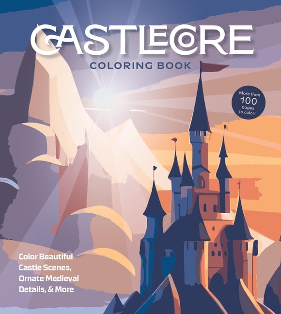 Chartwell Coloring Books Castlecore Coloring Book: Color Beautiful ...