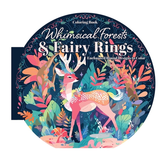 Chartwell Round Coloring Books Whimsical Forests and Fairy Rings ...