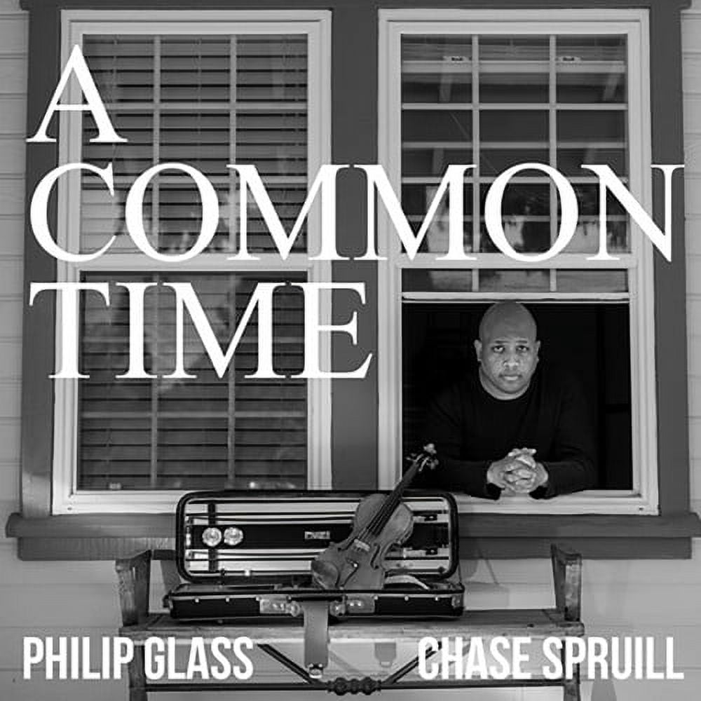 Chase Spruill - Glass: A Common Time - Music & Performance - CD ...