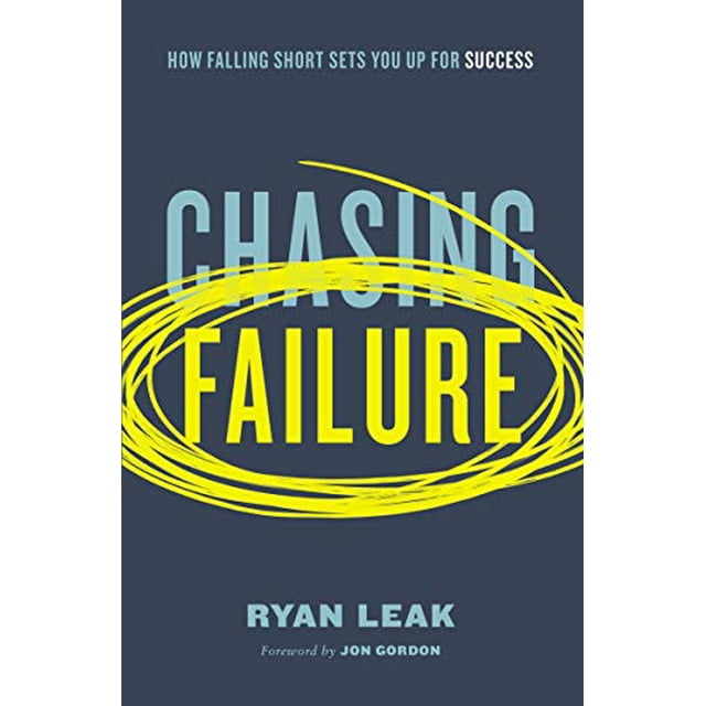Pre-Owned Chasing Failure: How Falling Short Sets You Up for Success ...