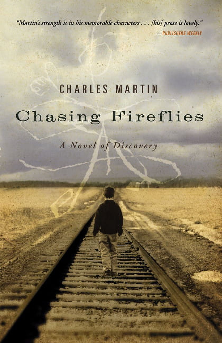 Chasing Fireflies: A Novel of Discovery, (Paperback) - Walmart.com