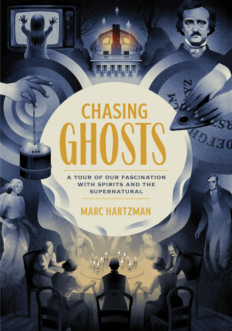 Chasing Ghosts: A Tour of Our Fascination with Spirits and the Supernatural, (Paperback ...