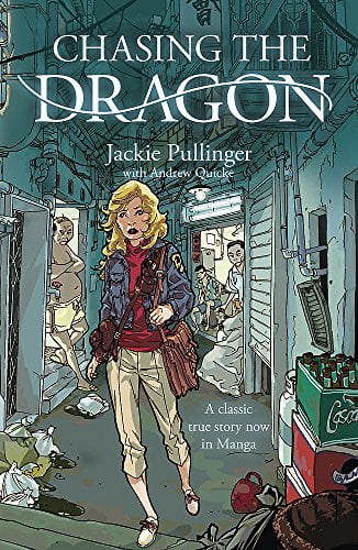 Chasing the Dragon (Manga) (Paperback) by Jackie Pullinger - Walmart.com