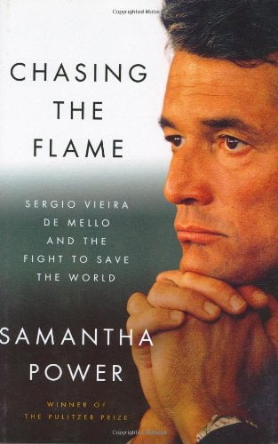 Pre-Owned Chasing the Flame : Sergio Vieira de Mello and the Fight to Save the World (Hardcover ...