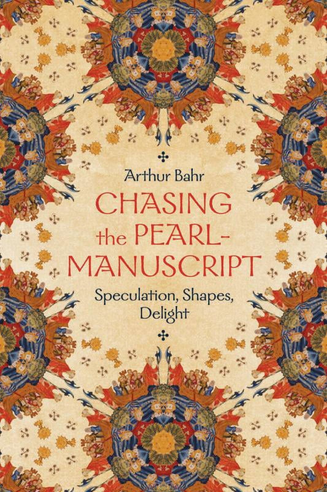 Chasing the Pearl-Manuscript: Speculation, Shapes, Delight, (Hardcover ...