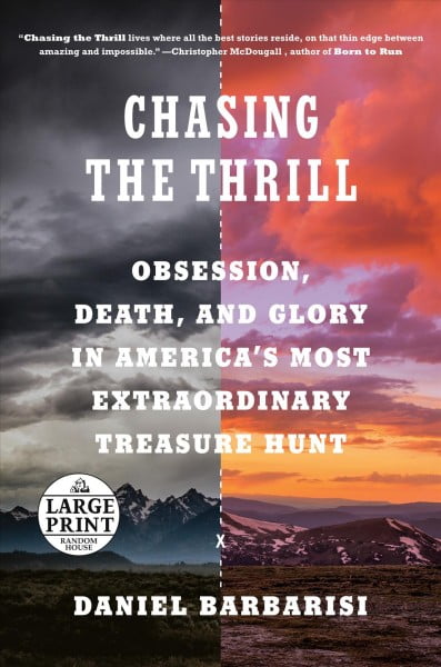 Pre-Owned Chasing the Thrill : Obsession, Death, and Glory in America's ...