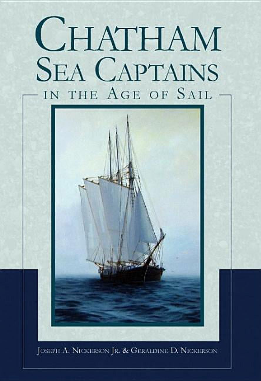 Chatham Sea Captains in the Age of Sail, (Paperback) - Walmart Business ...