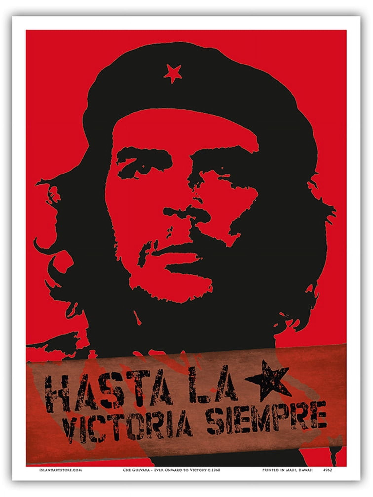 Che Guevara - Ever Onward to Victory (Hasta La Victoria Siempre ...