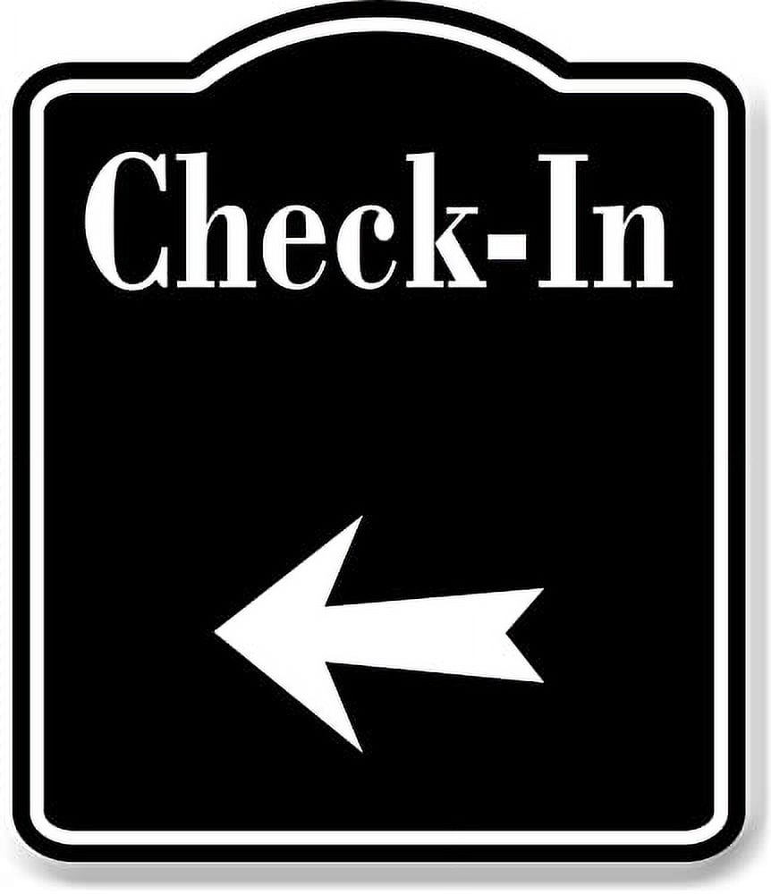 Check-In Left BLACK Aluminum Composite Sign, 15"x18" - Walmart.com