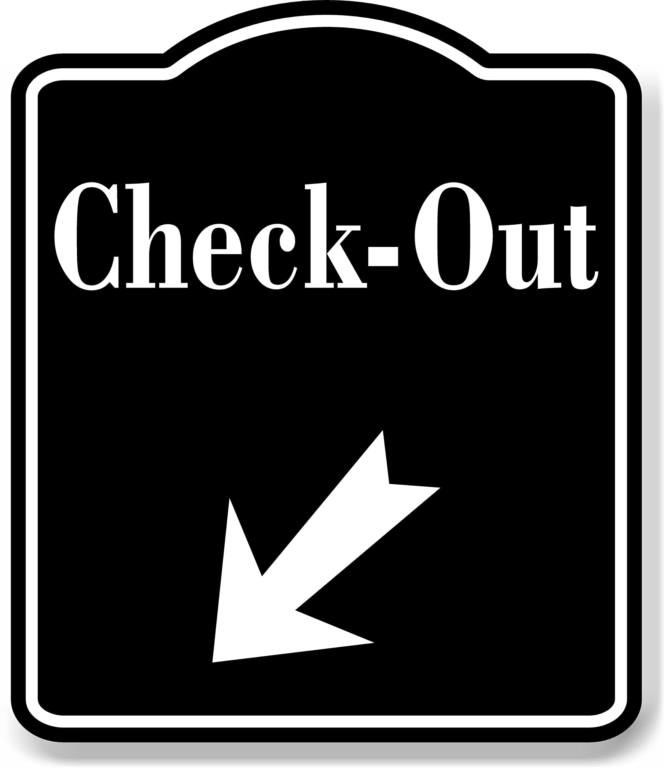 Check-Out 45 Degree Down Left Arrow BLACK Aluminum Composite Sign ...